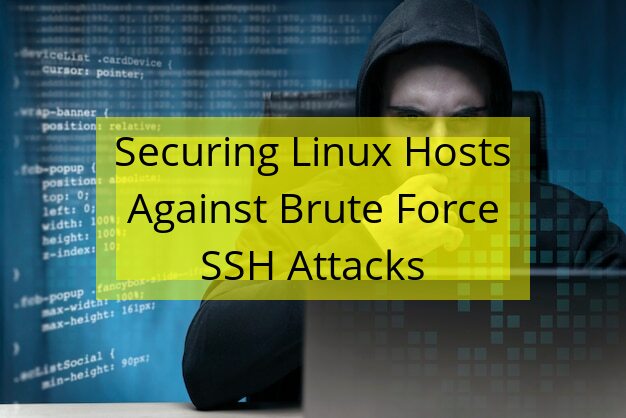 Securing Linux Hosts Against Brute Force SSH Attacks - Undercode Testing